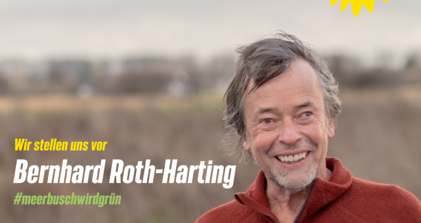 Bündnis90/ Die Grünen stellen sich vor: Bernhard Roth-Harting - Bündnis ...